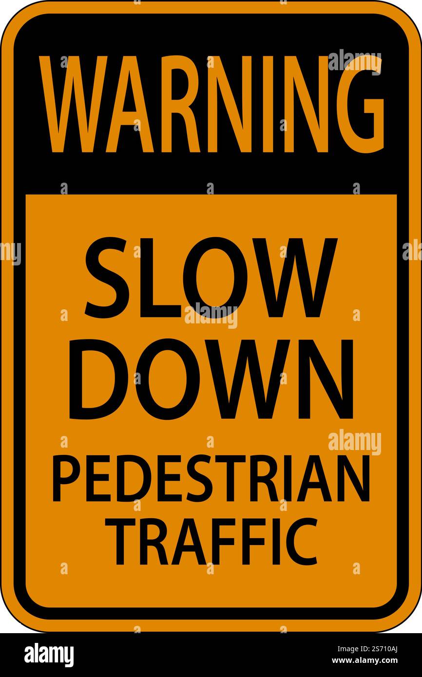 Warning Slow Down Pedestrian Traffic Sign On White Background Stock ...