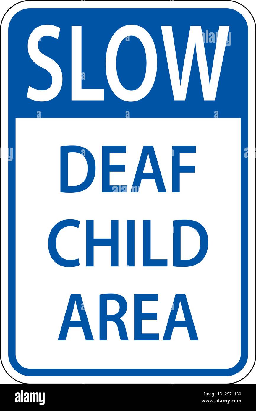 Slow Deaf Child Area Sign On White Background Stock Vector Image & Art ...