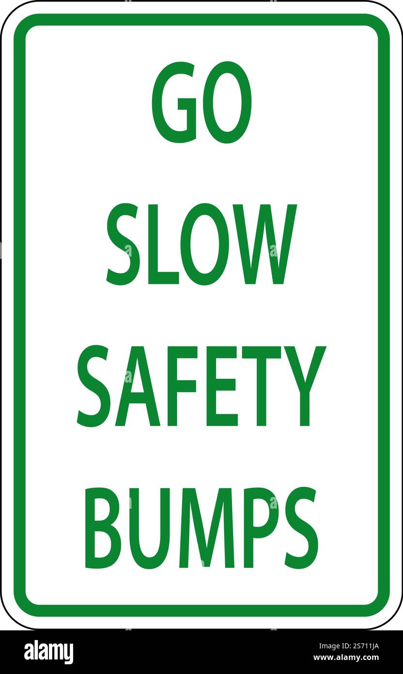 Go Slow Safety Bumps Sign On White Background Stock Vector Image & Art ...
