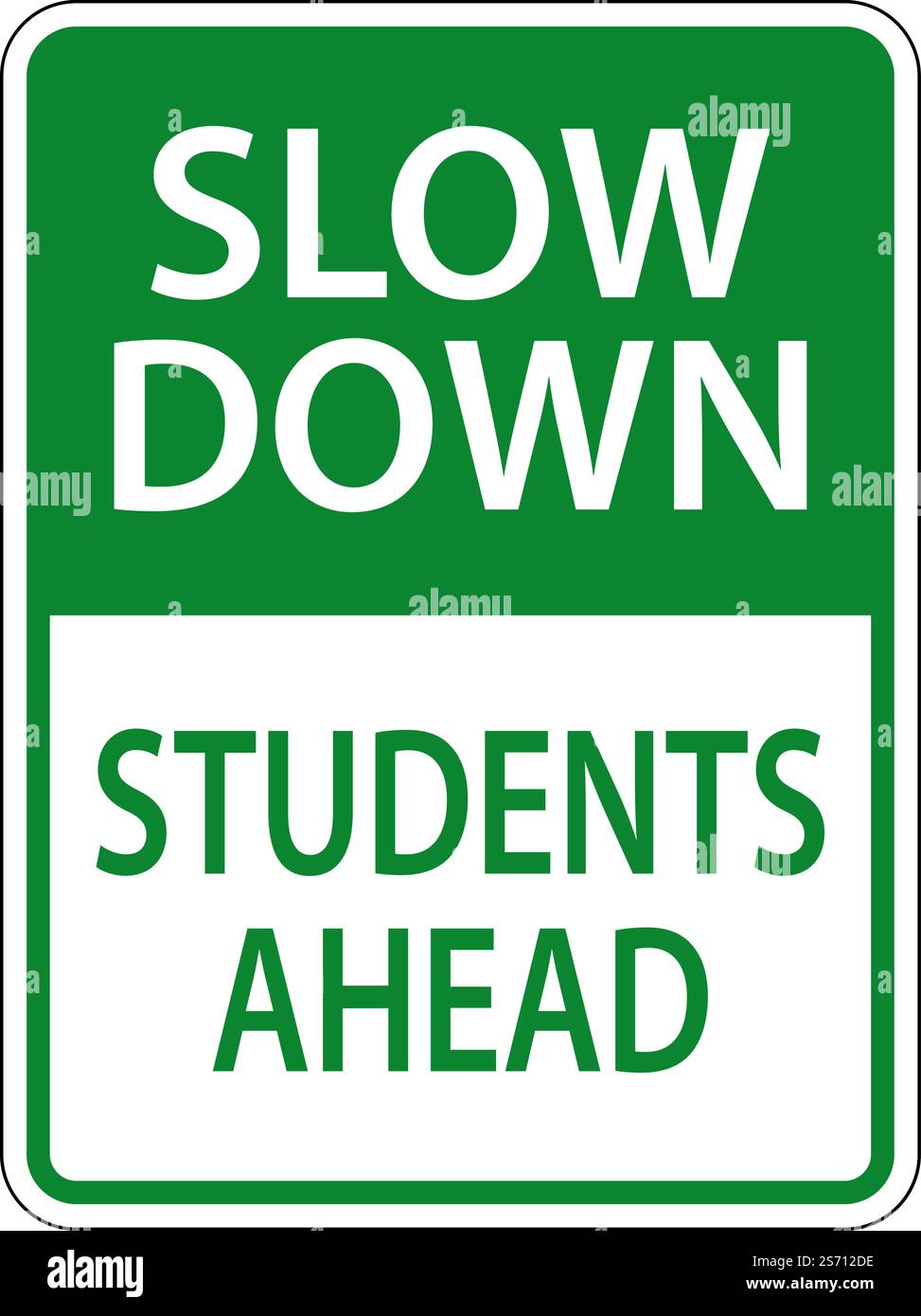 Slow Down Students Ahead Sign On White Background Stock Vector Image ...