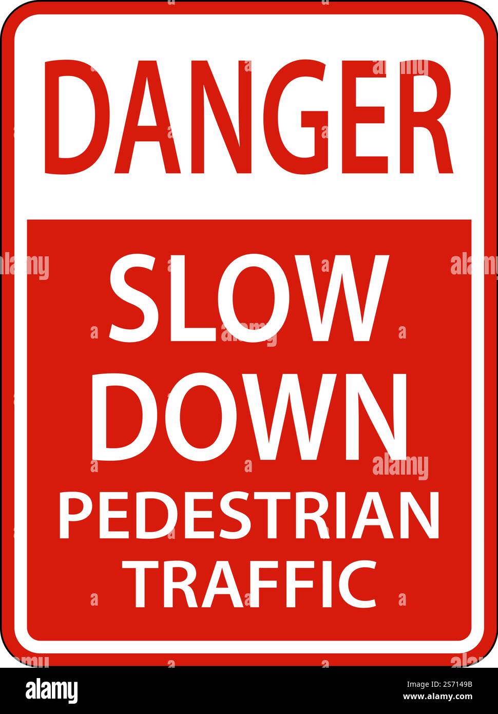 Danger Slow Down Sign On White Background Stock Vector Image & Art - Alamy
