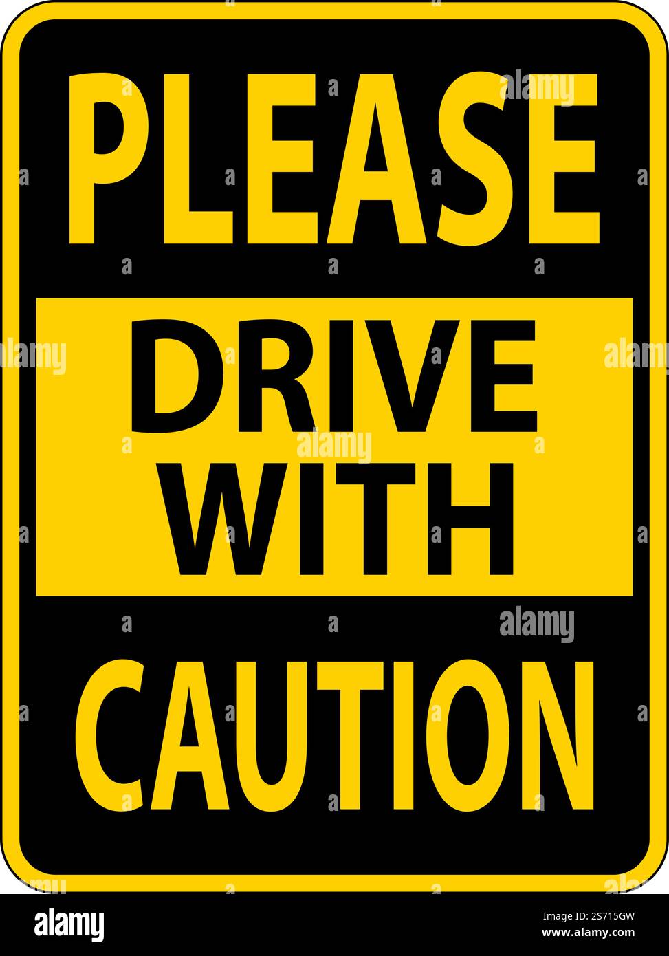 Please Drive with Caution Sign On White Background Stock Vector Image ...