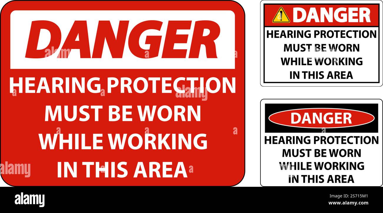 Danger Hearing Protection Must Be Worn Sign On White Background Stock ...