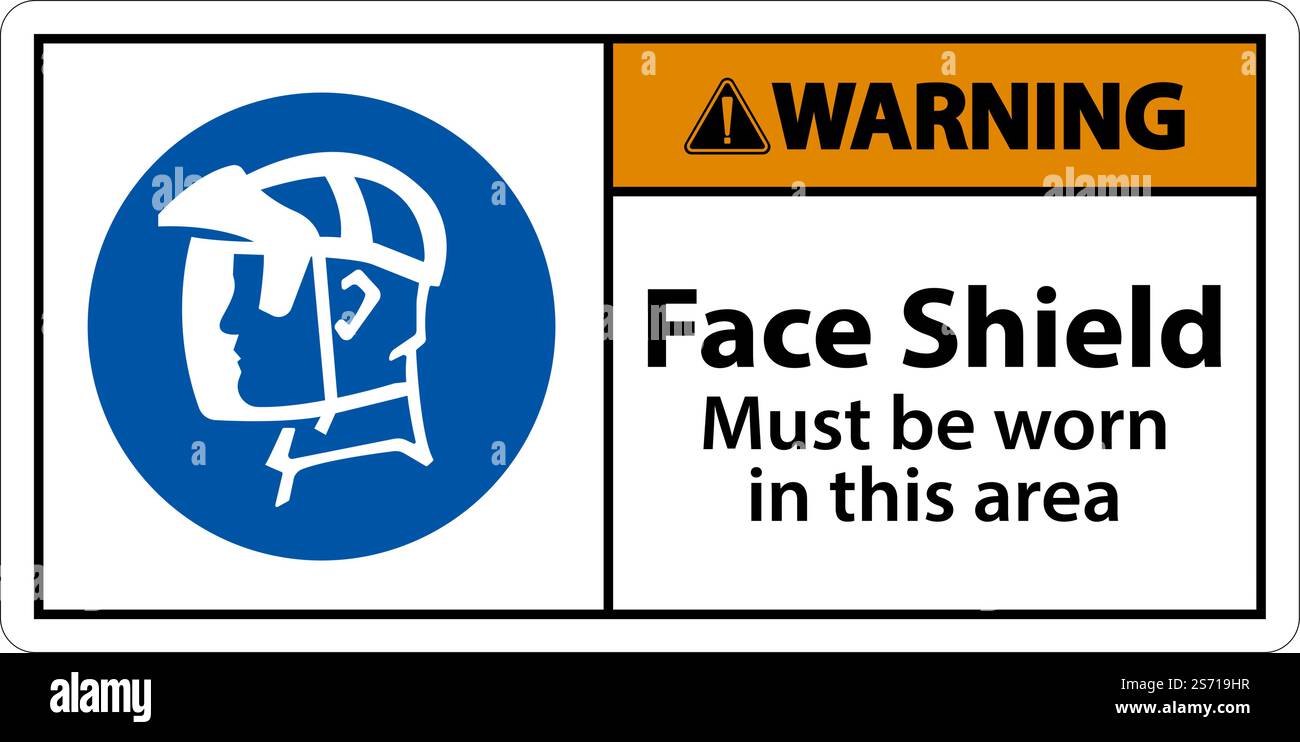 Warning Face Shield Must Be Worn Sign On White Background Stock Vector ...