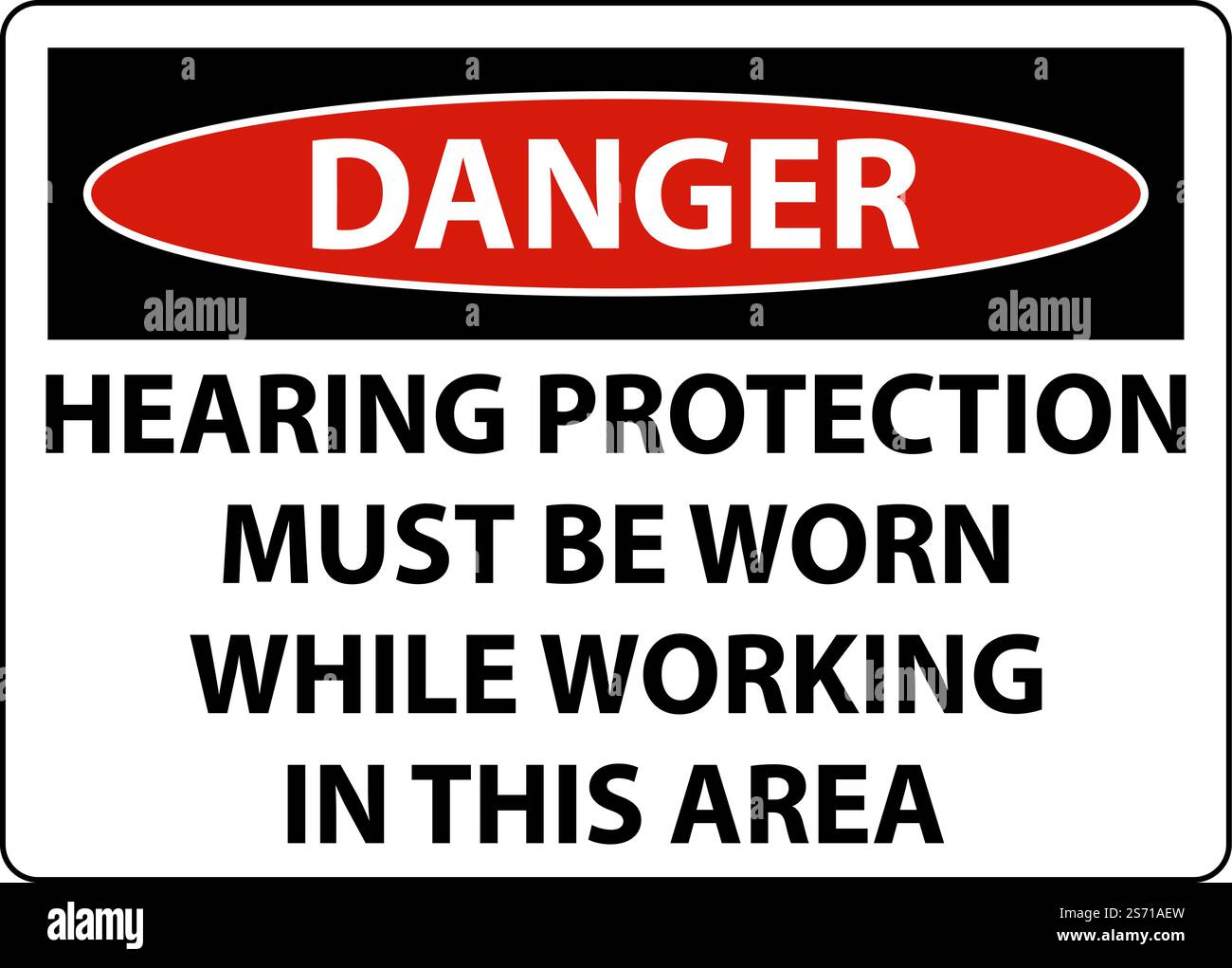 Danger Hearing Protection Must Be Worn Sign On White Background Stock ...