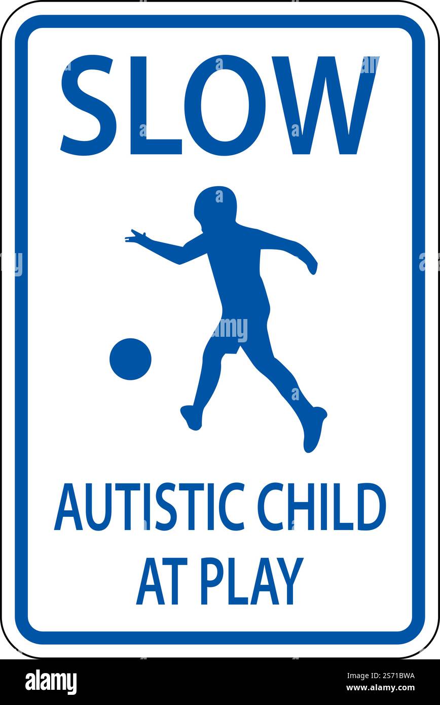 Slow Autistic Child At Play Sign On White Background Stock Vector Image ...
