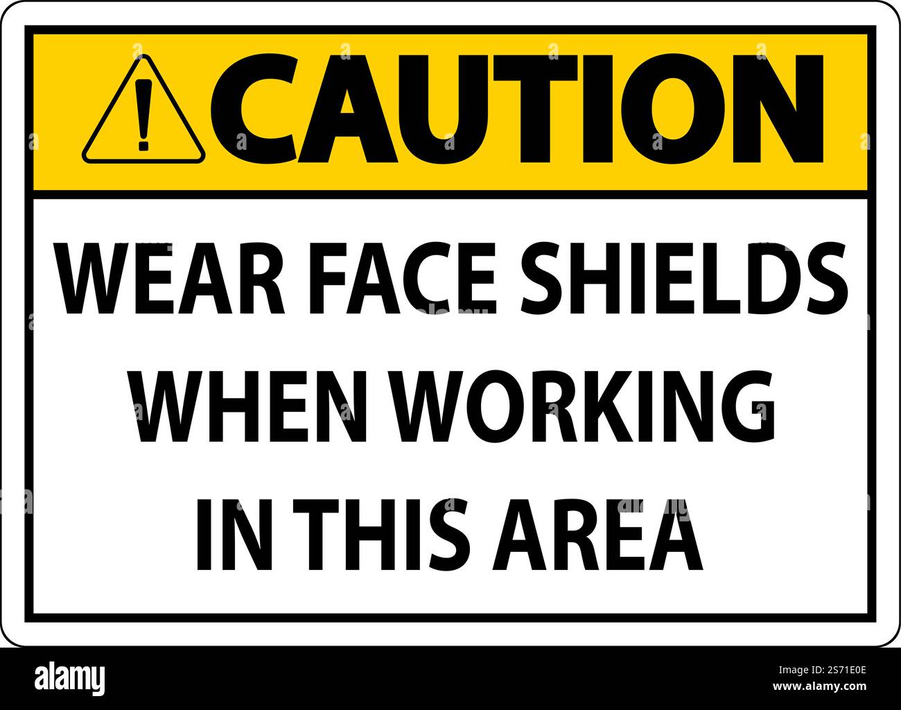 Caution Wear Face Shields In This Area Sign On White Background Stock ...