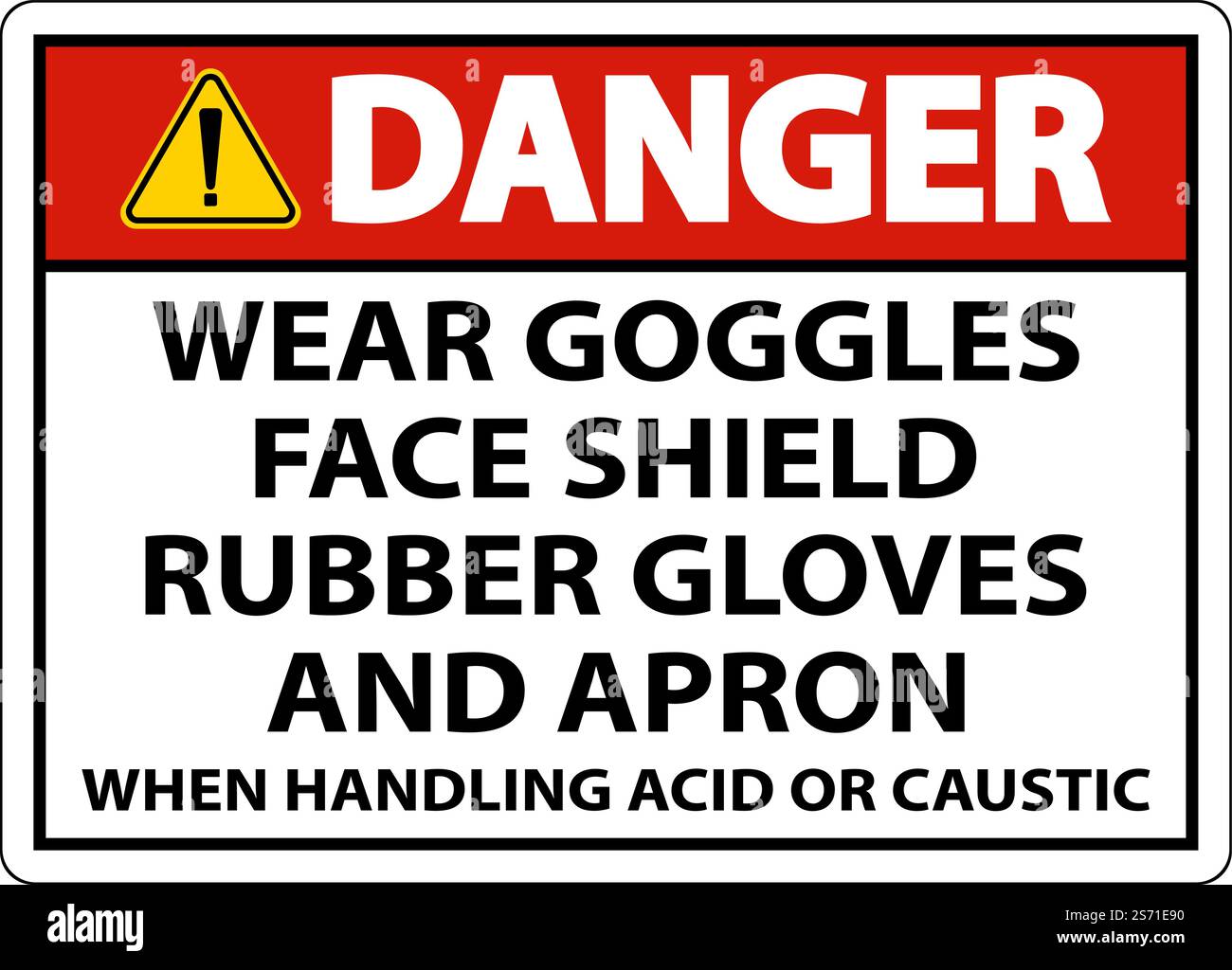 Danger Wear Goggles, Face Shield, Rubber Gloves, And Apron When ...