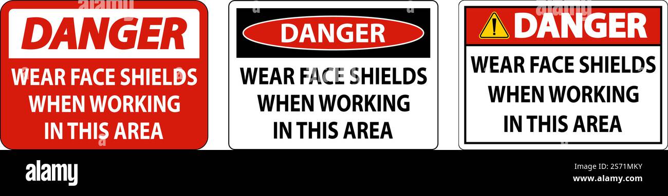 Danger Wear Face Shields In This Area Sign On White Background Stock ...