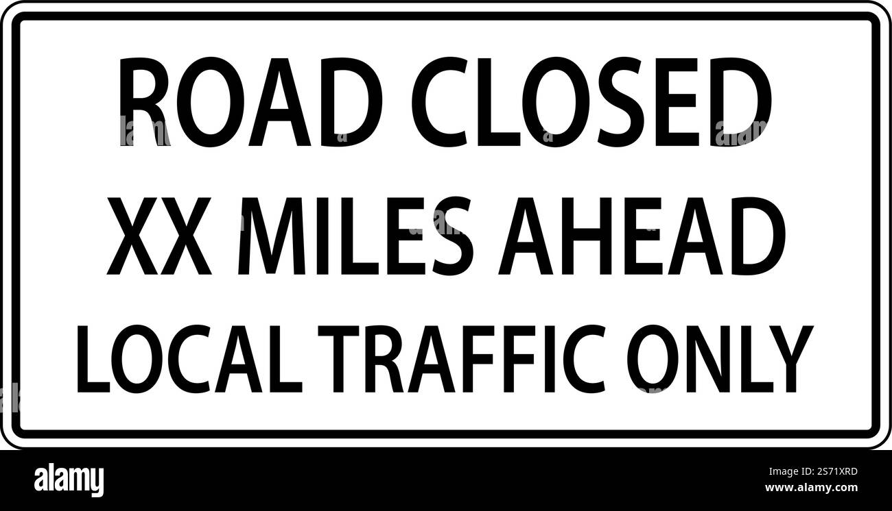 Closed ahead Black and White Stock Photos & Images - Alamy