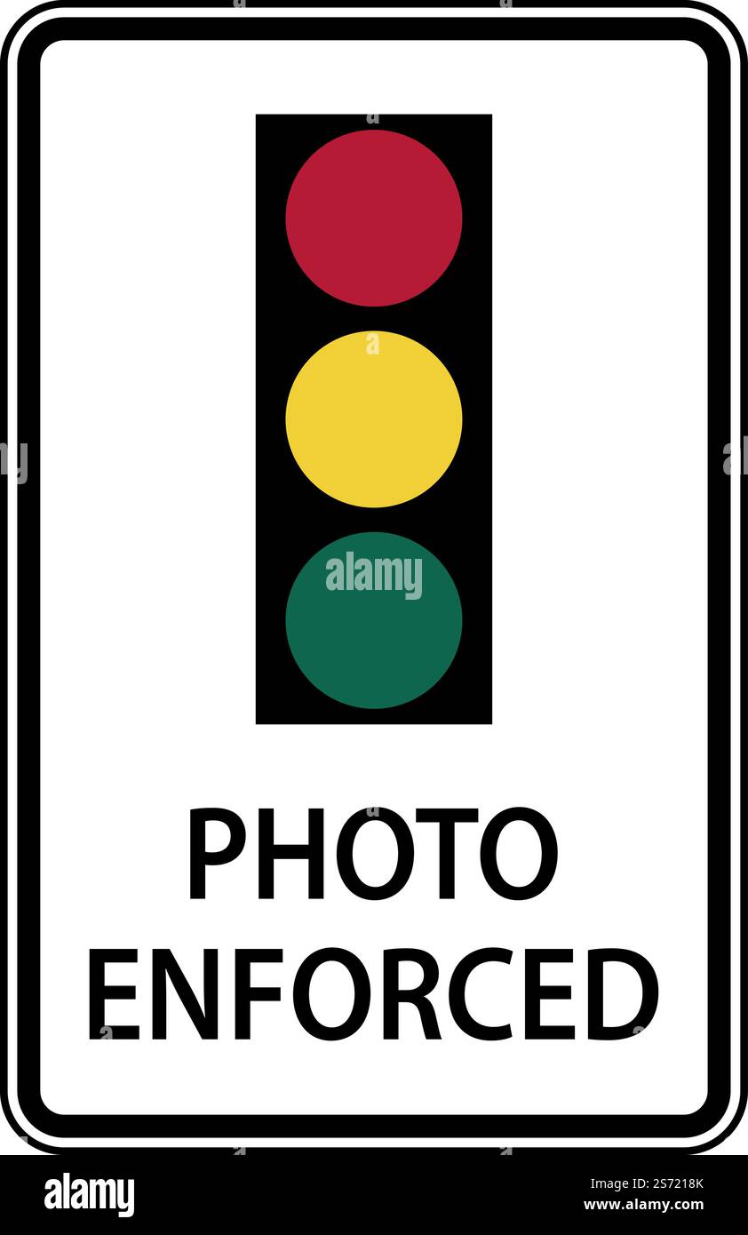 Traffic Signal Photo Enforced Sign Stock Vector Image & Art - Alamy
