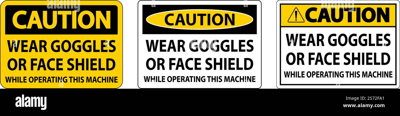 Caution Wear Goggles or Face Shield Sign On White Background Stock ...