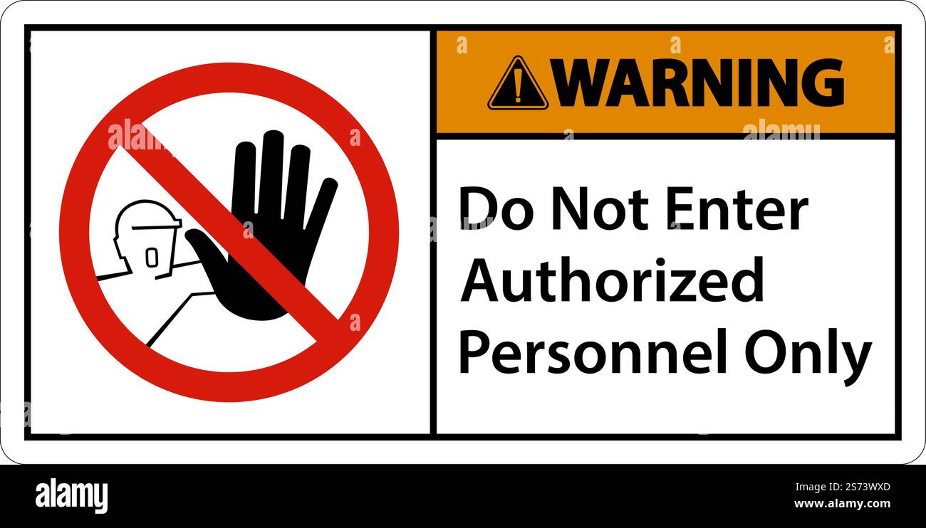 Warning Do Not Enter Authorized Personnel Only Sign Stock Vector Image ...