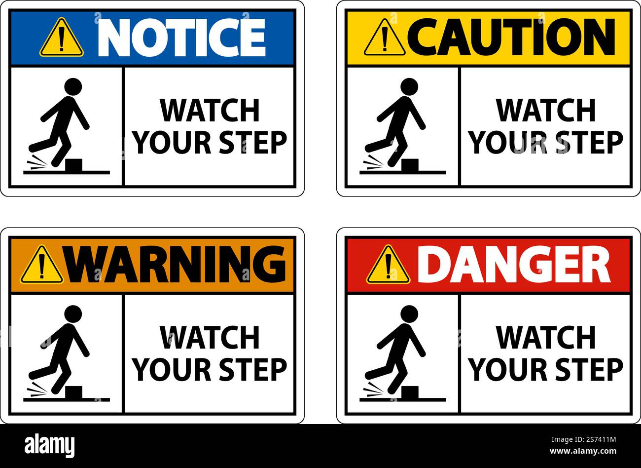 Watch Your Step Sign On White Background Stock Vector Image & Art - Alamy