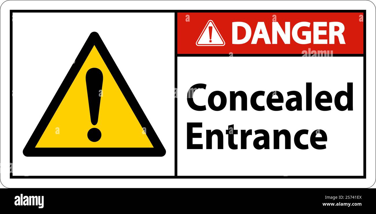 Danger Label Concealed Entrance Sign On White Background Stock Vector ...