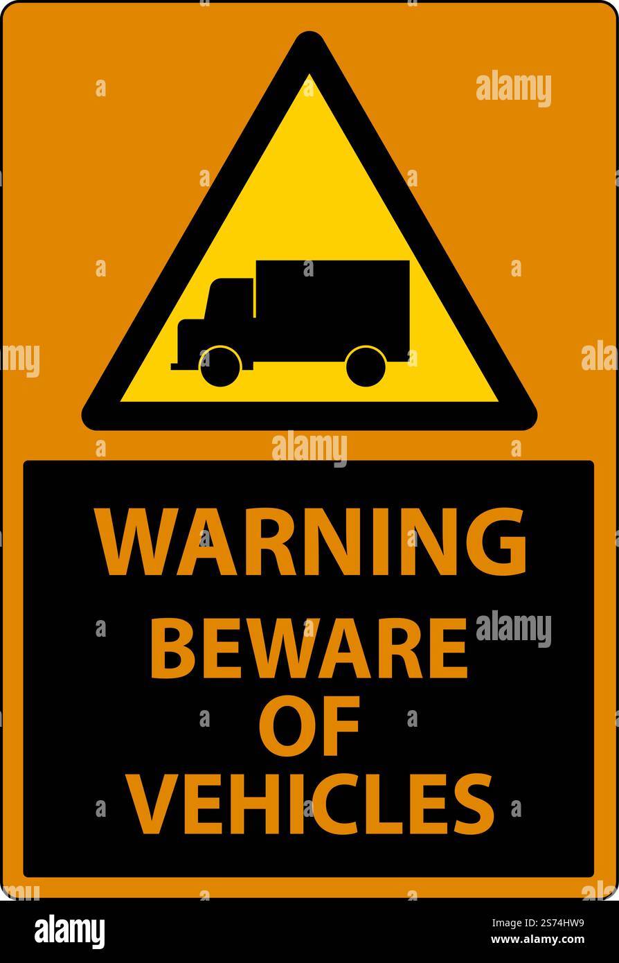 Warning Beware of Vehicles Sign On White Background Stock Vector Image ...