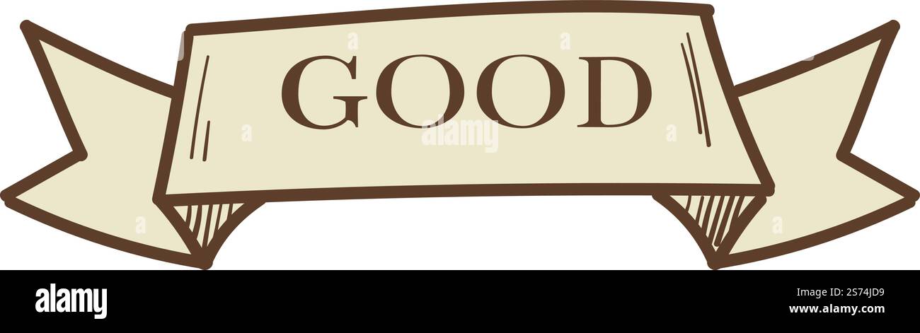 Good badge. Retro title. Hand drawn label isolated on white background ...