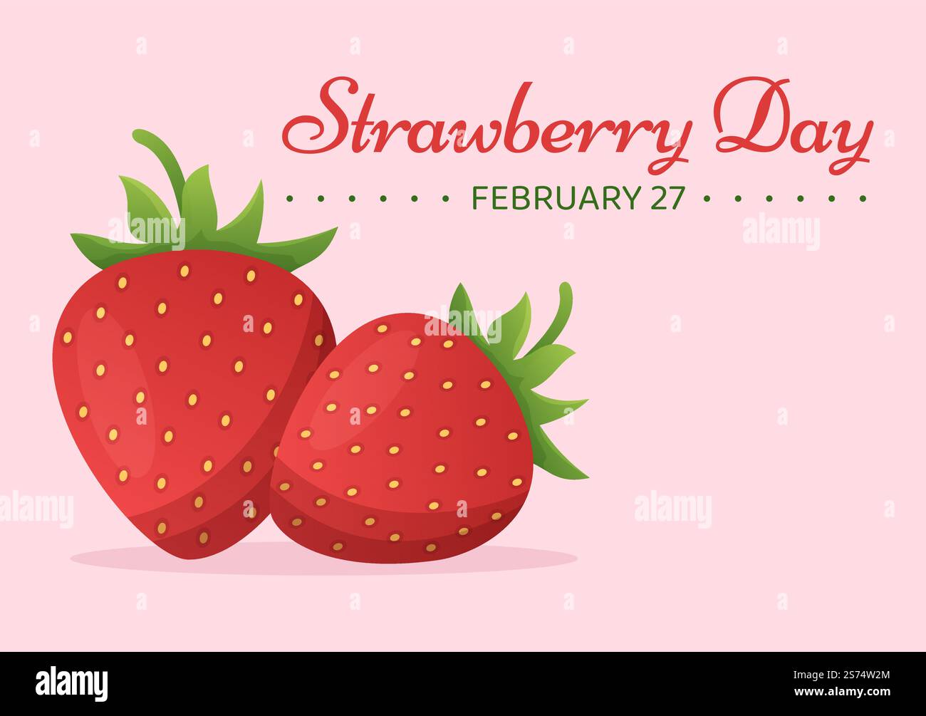 National Strawberry Day on February 27 to Celebrate the Sweet Little ...