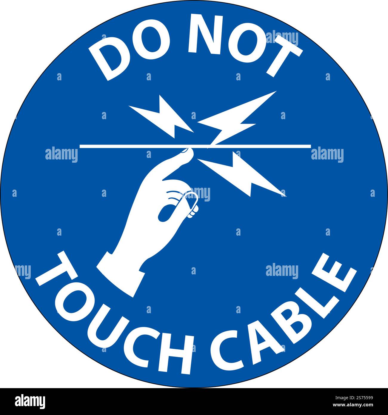 Notice Do Not Touch Cable Sign On White Background Stock Vector Image ...