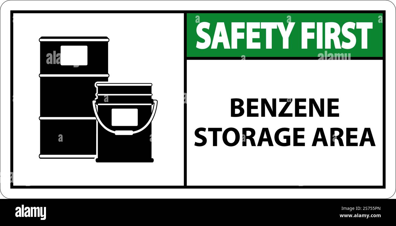 Safety First Benzene Storage Area Sign On White Background Stock Vector ...