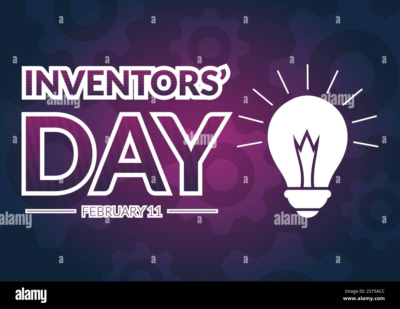 National Inventors Day on February 11 Celebration of Genius Innovation ...