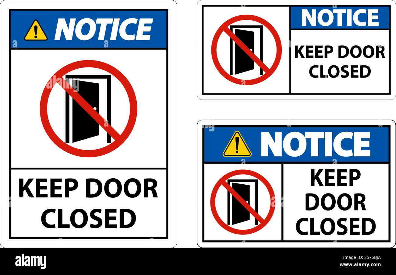 Notice Keep Door Closed Sign On White Background Stock Vector Image ...