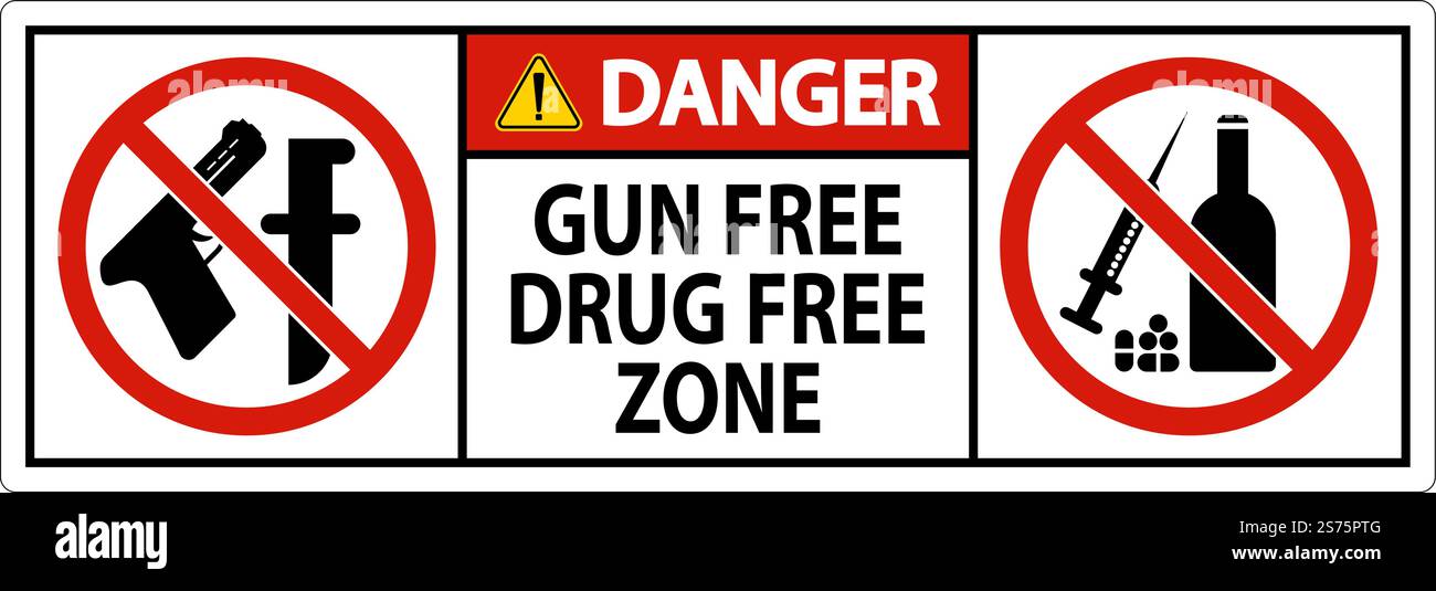 Danger Sign Gun Free Drug Free Zone Stock Vector Image & Art - Alamy