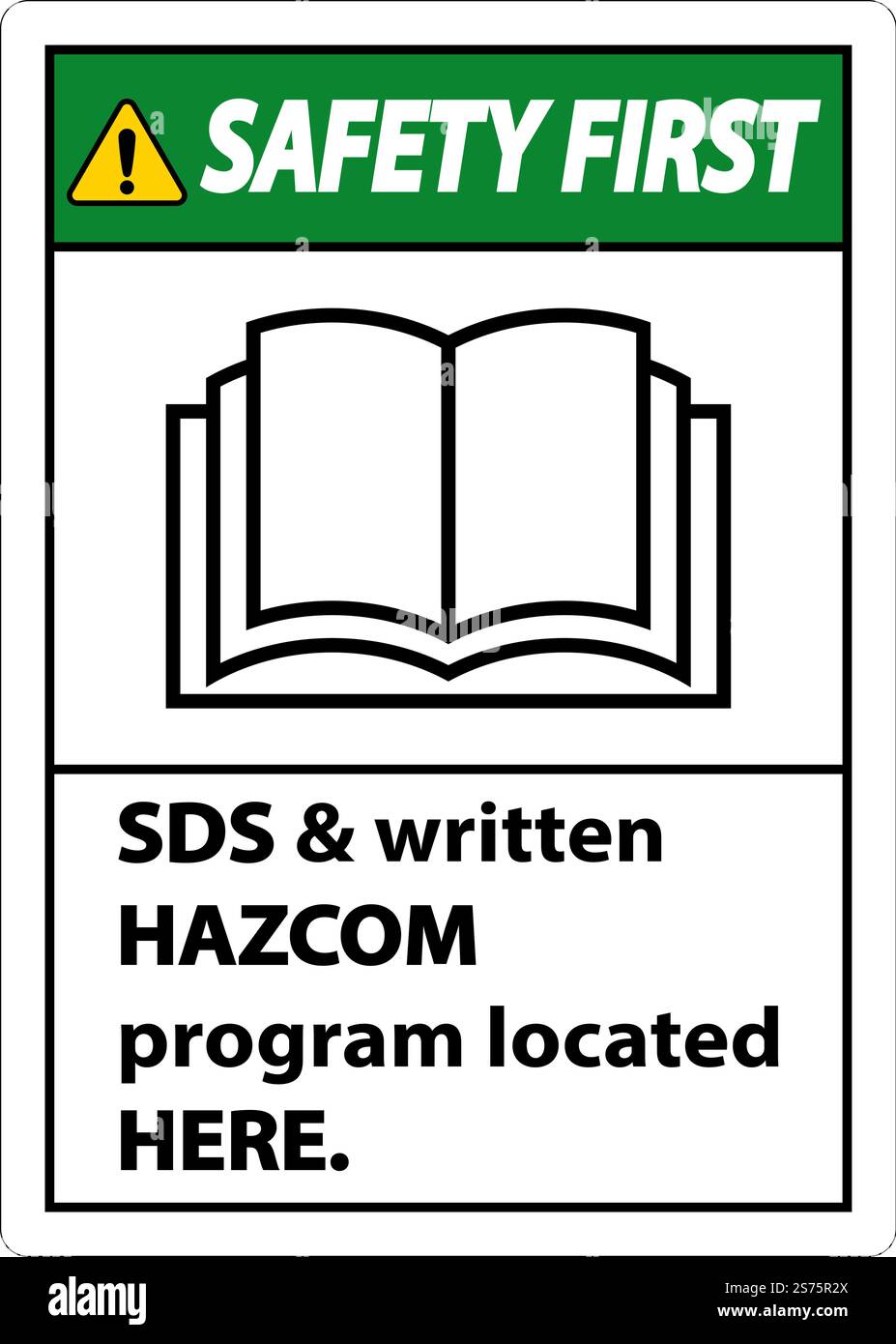 Safety First SDS and HazCom Located Here Sign On White Background Stock ...