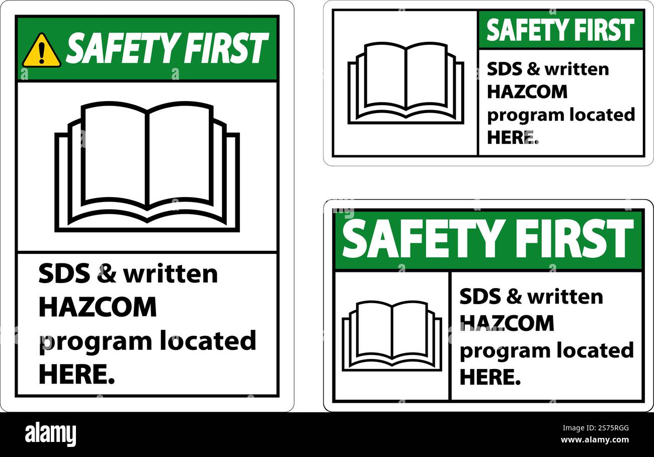 Safety First SDS and HazCom Located Here Sign On White Background Stock ...