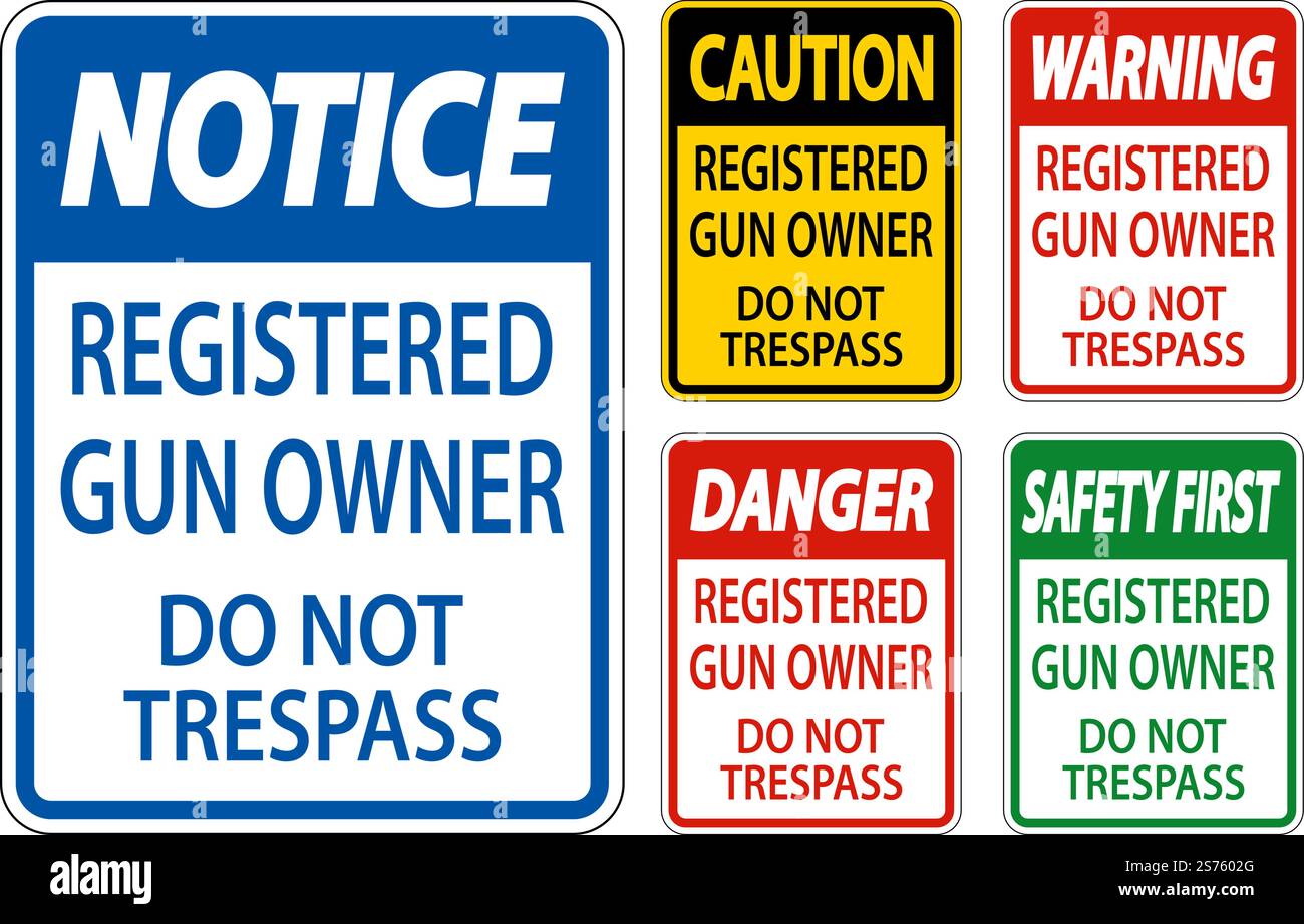 Gun Owner Warning Sign Registered Gun Owner Do Not Trespass Stock ...