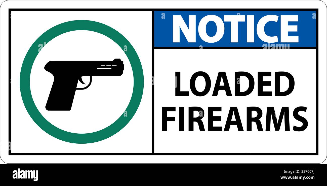 Gun Owner Sign Notice, Loaded Firearms Stock Vector Image & Art - Alamy