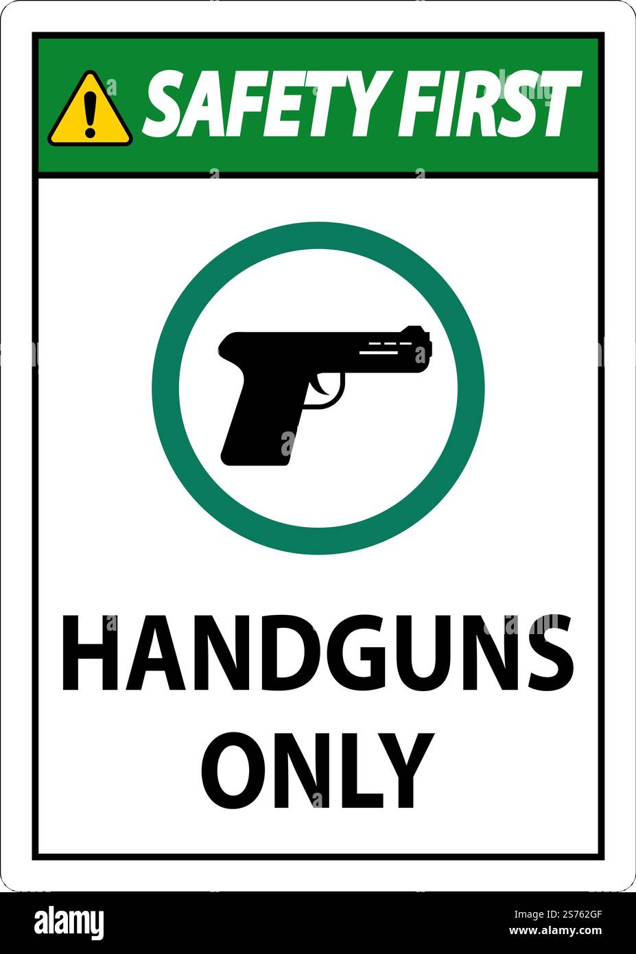 Safety First Firearms Allowed Sign Handguns Only Stock Vector Image ...
