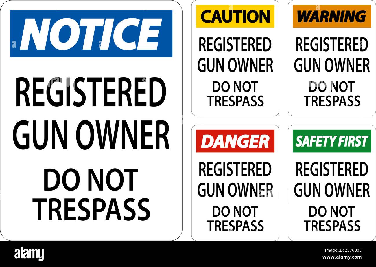 Gun Owner Warning Sign Registered Gun Owner Do Not Trespass Stock ...