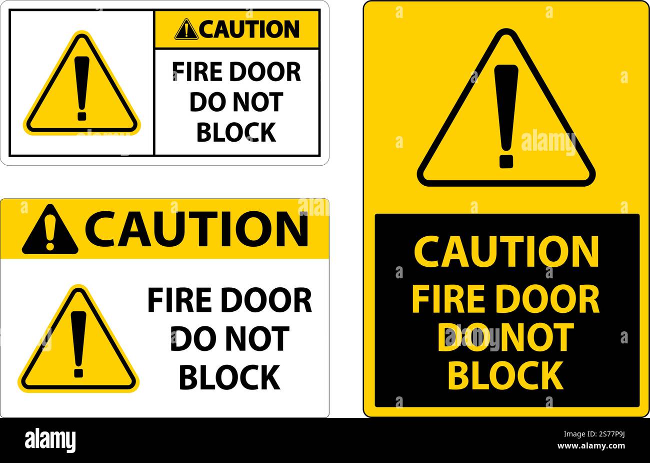 Caution Fire Door Do Not Block Sign On White Background Stock Vector ...