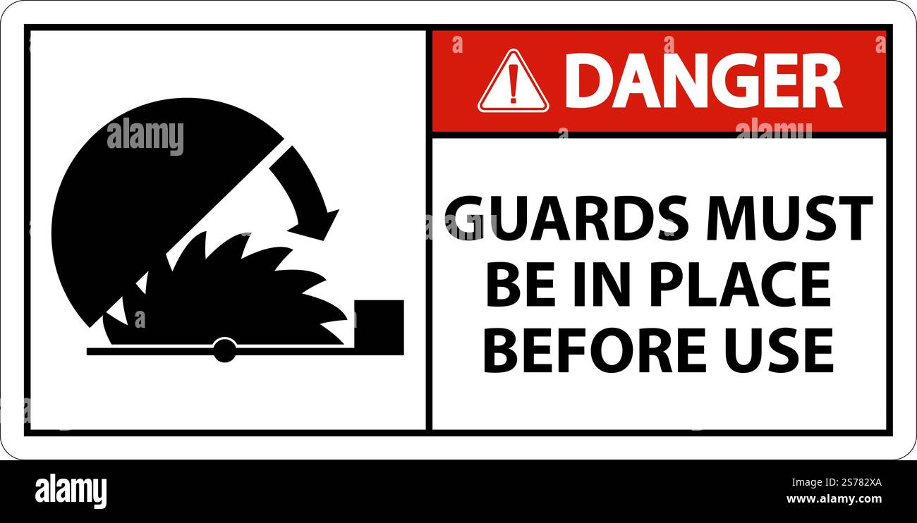 Danger Guards Must Be In Place Sign On White Background Stock Vector ...