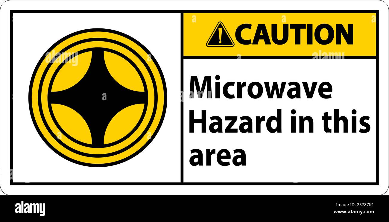 Caution Sign Microwave Hazard In This Area with Symbol Stock Vector ...