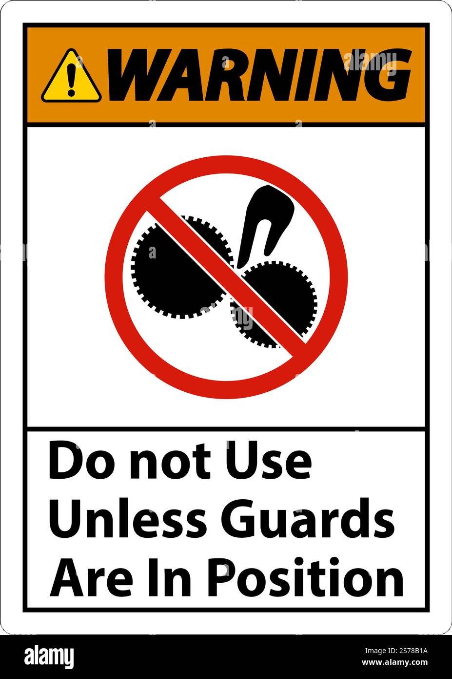 Warning Do Not Use Unless Guards Are In Position Sign Stock Vector ...