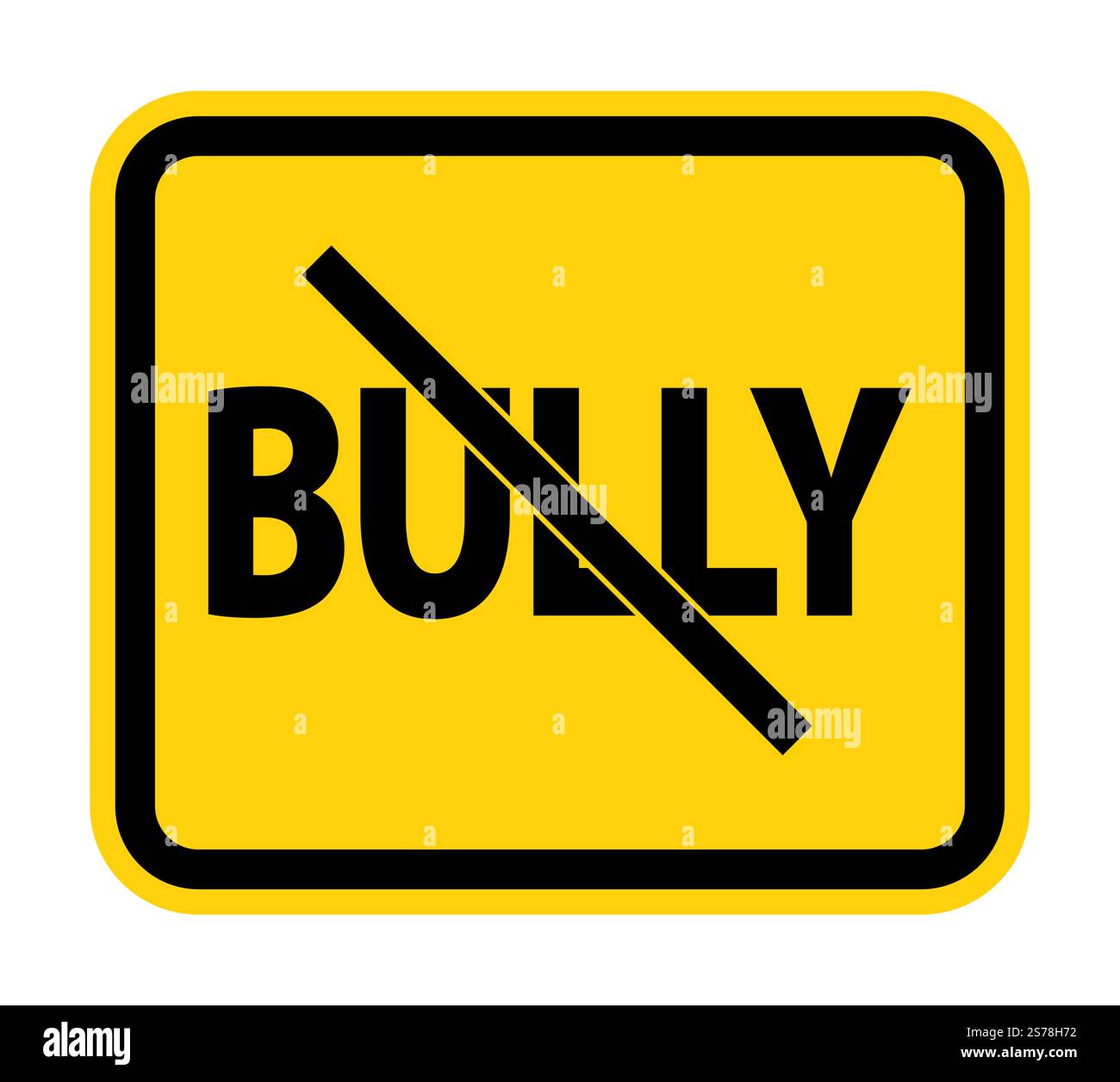 Bullying Sign, No Bully Stock Vector Image & Art - Alamy