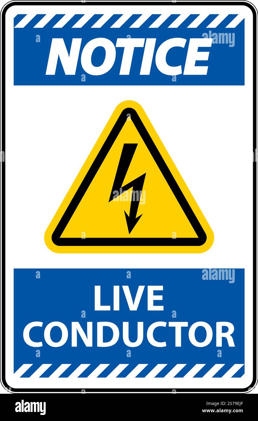 Notice Live Conductor Sign On White Background Stock Vector Image & Art ...