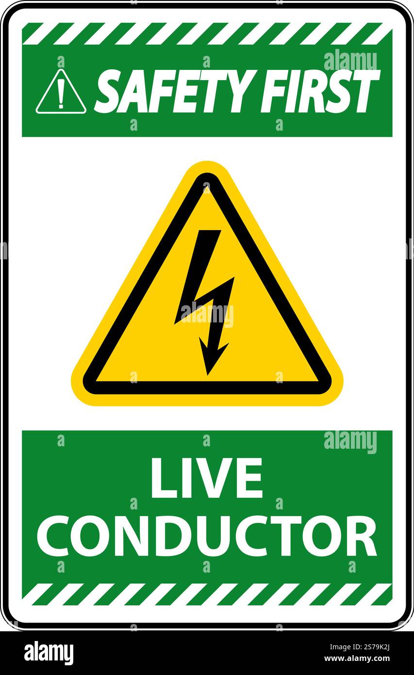 Safety First Live Conductor Sign On White Background Stock Vector Image ...