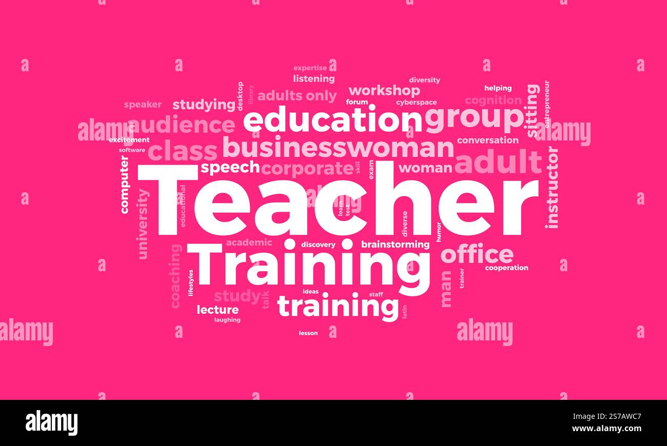 Teacher Training word cloud template. Teacher Training concept vector tagcloud background Stock ...