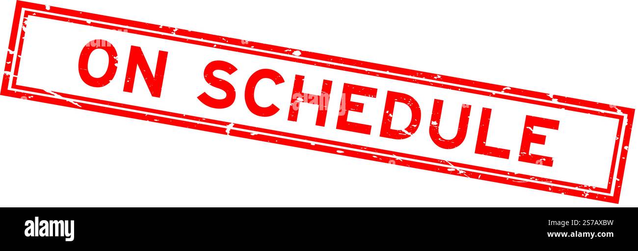 Grunge red on schedule word square rubber seal stamp on white background Stock Vector Image ...