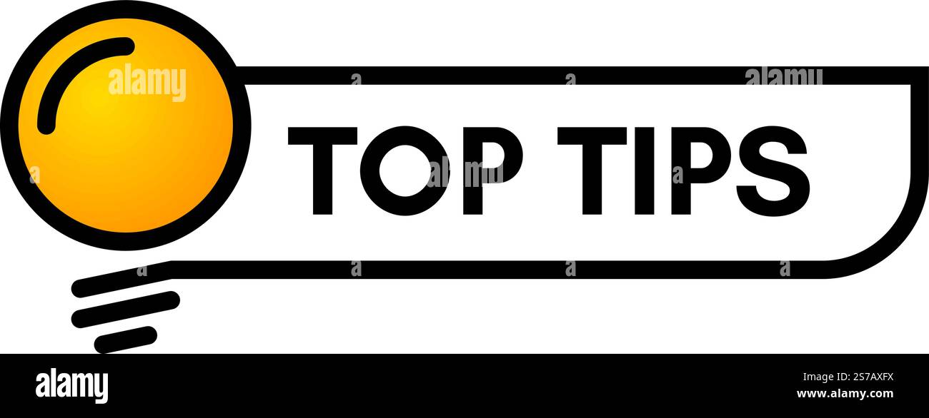 Top tips message next to light bulb symbol promoting best practice ...