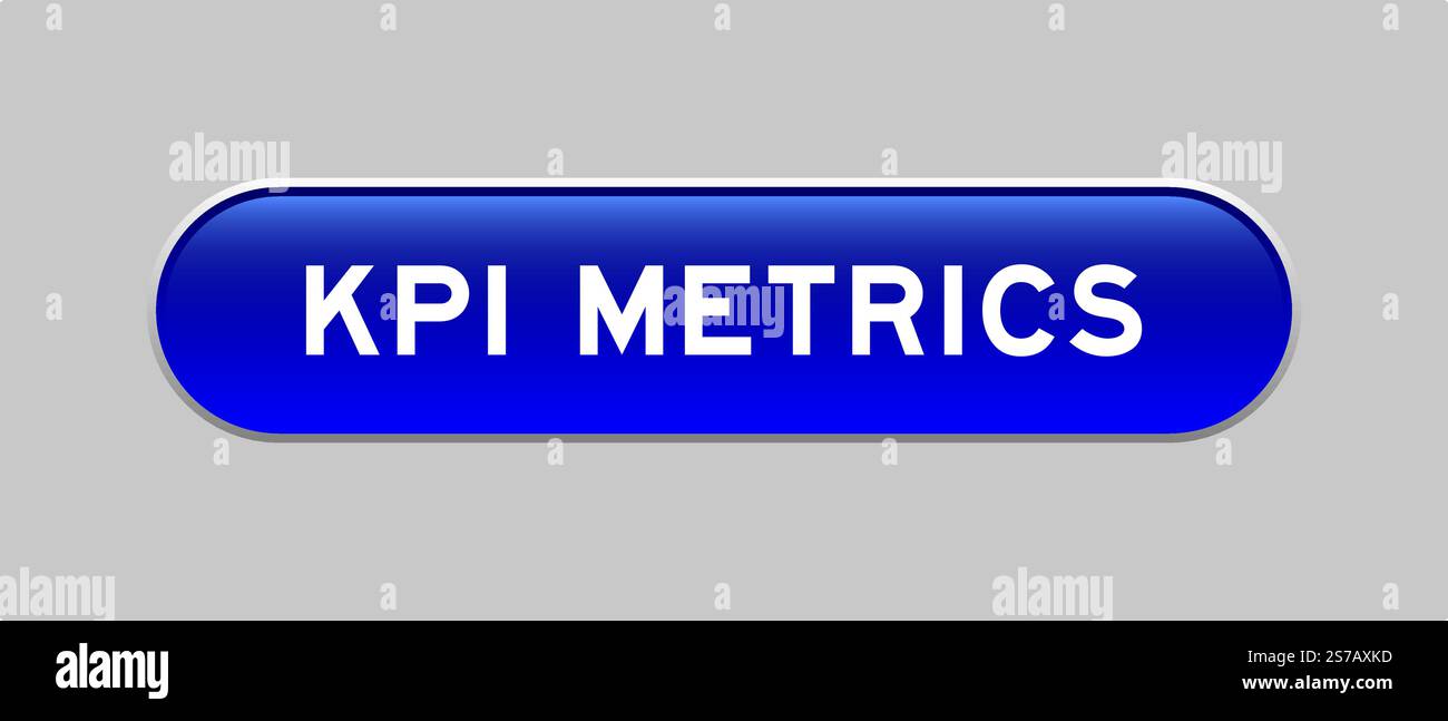 Blue color capsule shape button with word KPI metrics on gray ...