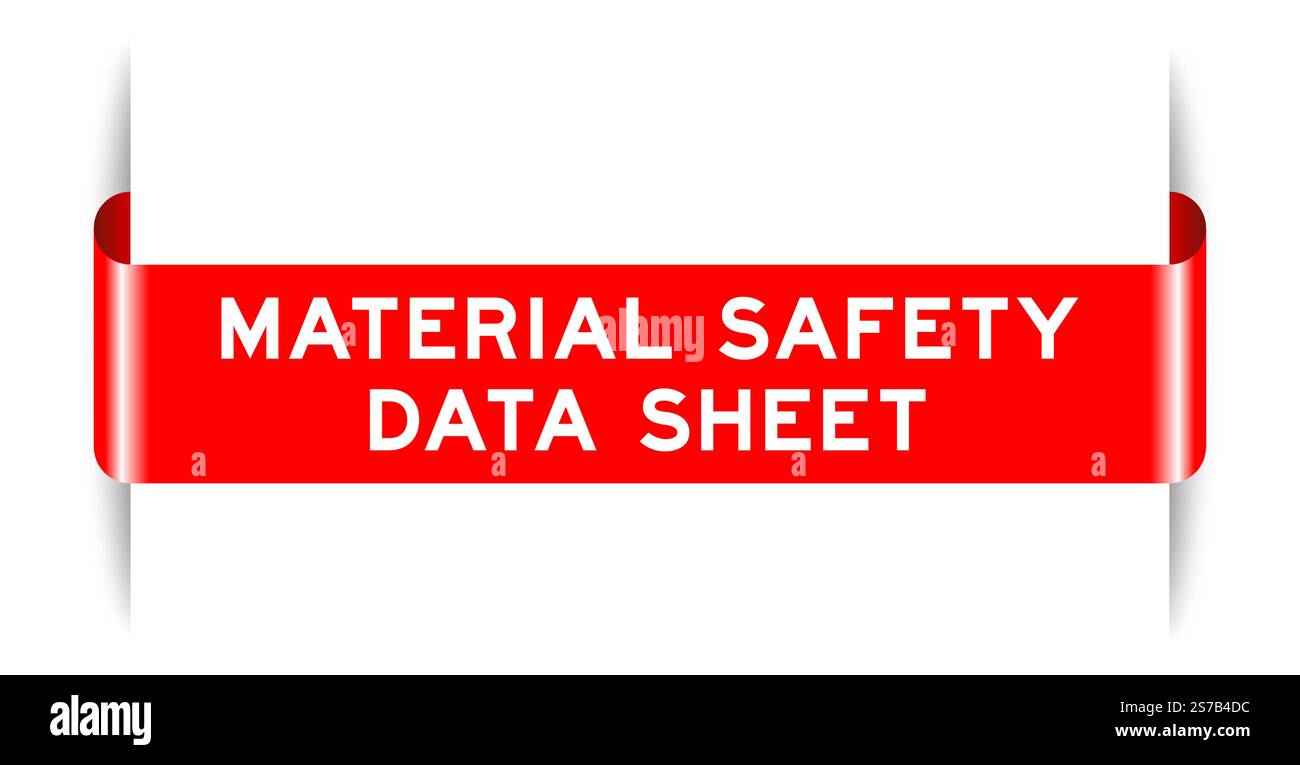 Red color inserted label banner with word material safety data sheet on ...