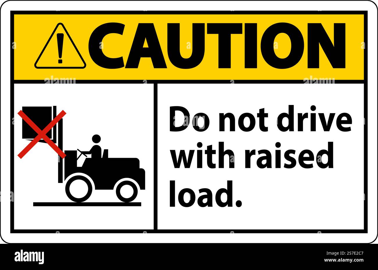 Caution Forklift Symbol, Do Not Drive With Raised Load Stock Vector ...