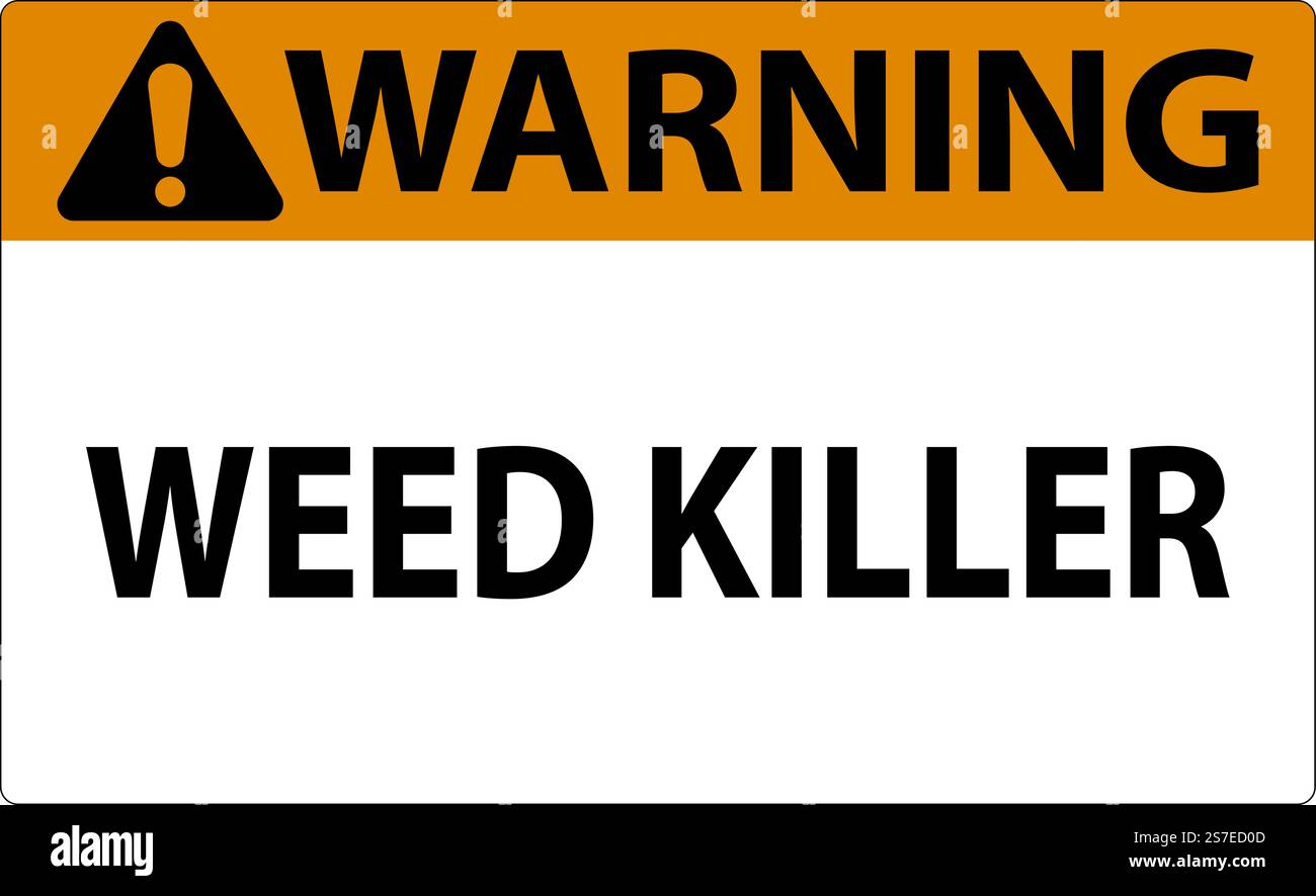 Warning Sign Weed Killer On White Background Stock Vector Image & Art ...