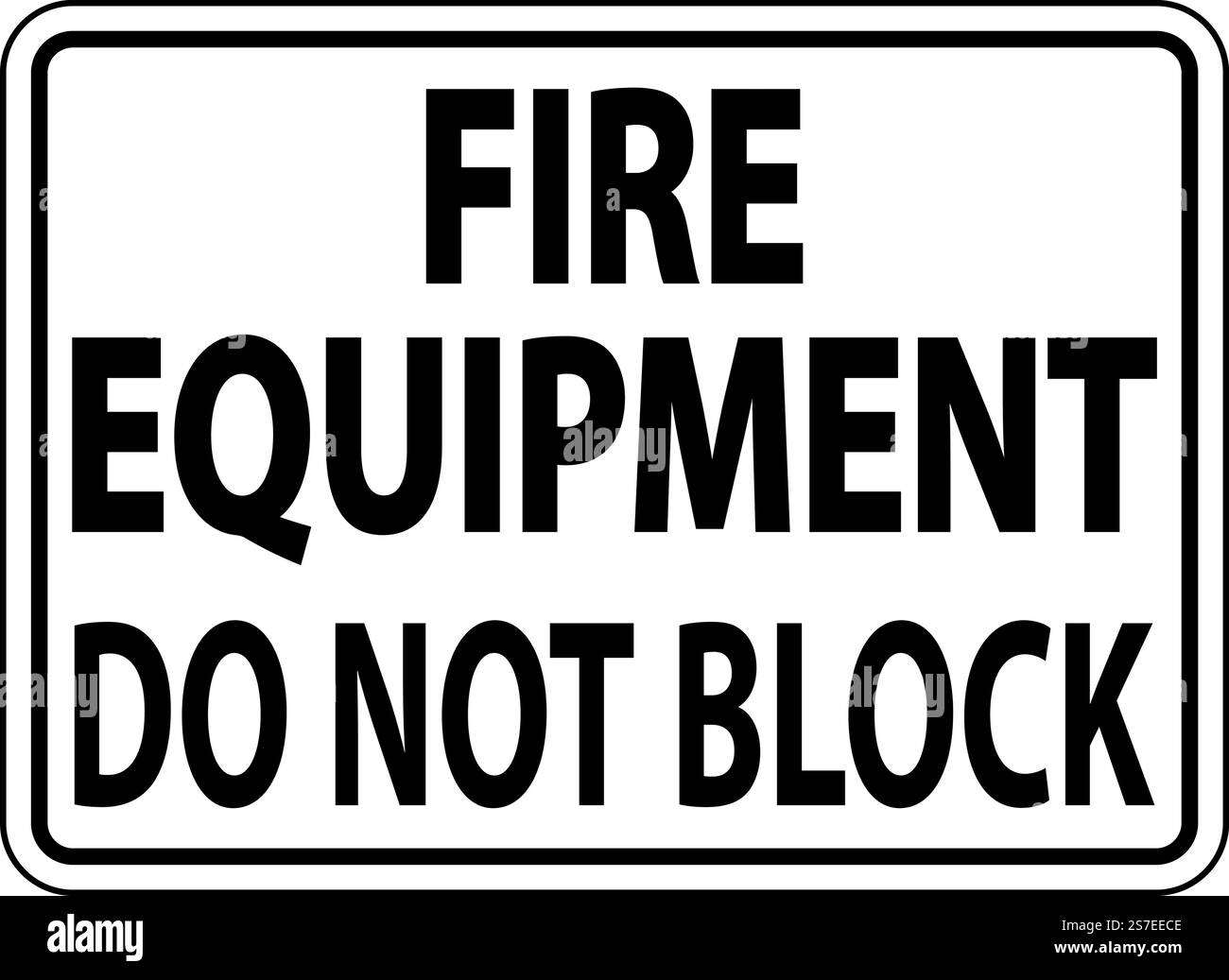 Fire Equipment Do Not Block Sign On White Background Stock Vector Image ...