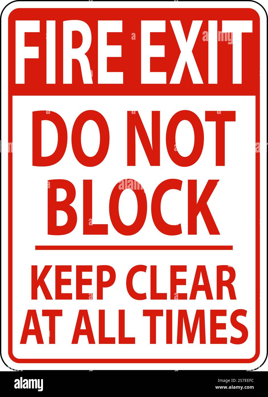 Fire Exit Do Not Block Keep Clear Sign Stock Vector Image & Art - Alamy