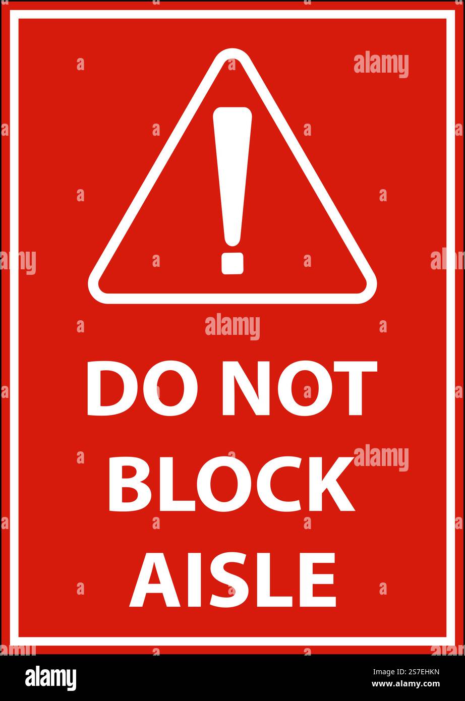 Do Not Block Aisle Floor Sign On White Background Stock Vector Image ...